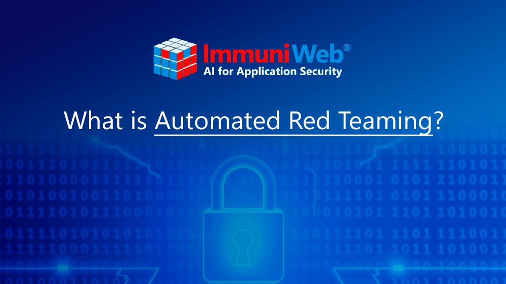 What is Automated Red Teaming? | ImmuniWeb