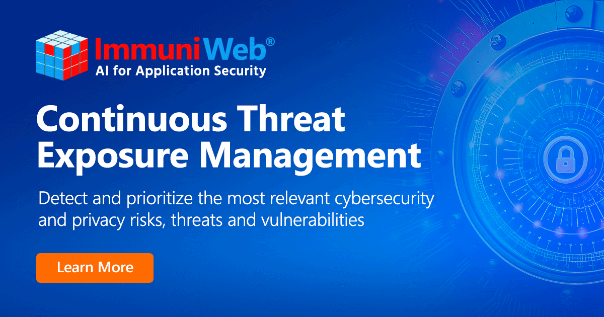 Continuous Threat Exposure Management (CTEM): A Comprehensive Guide | ImmuniWeb