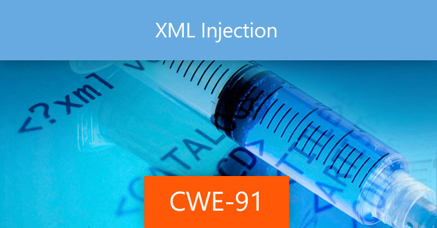 XML Injection Vulnerability | CWE-91 Weakness | Exploitation and Remediation